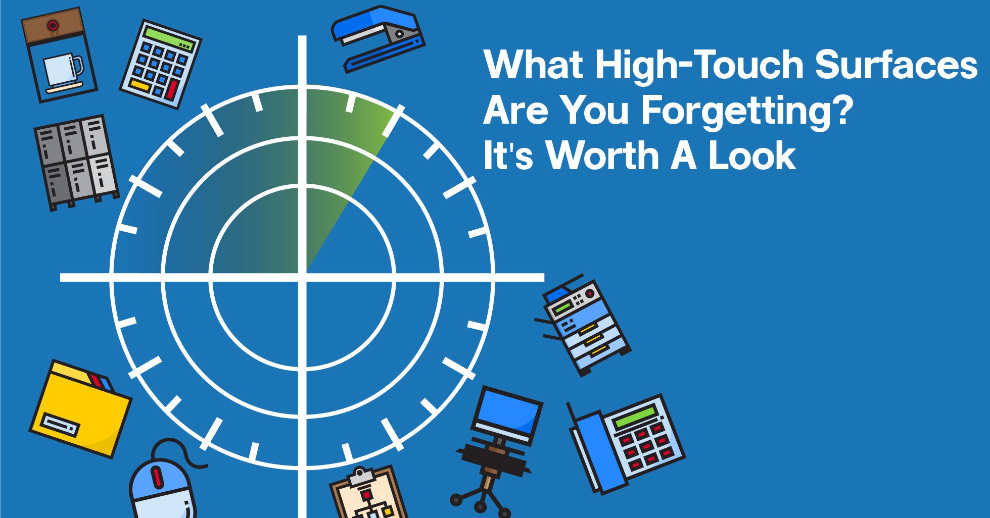 What High-Touch Surfaces Are You Forgetting? It's Worth A Look